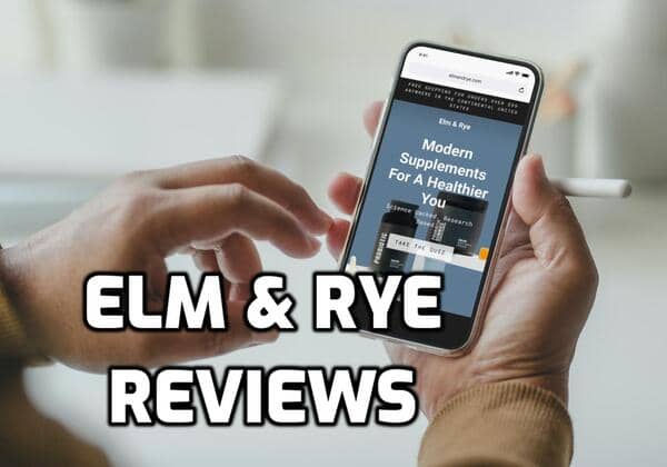 Elm & Rye Reviewed (2024): The Good, Bad & Good-To-Know